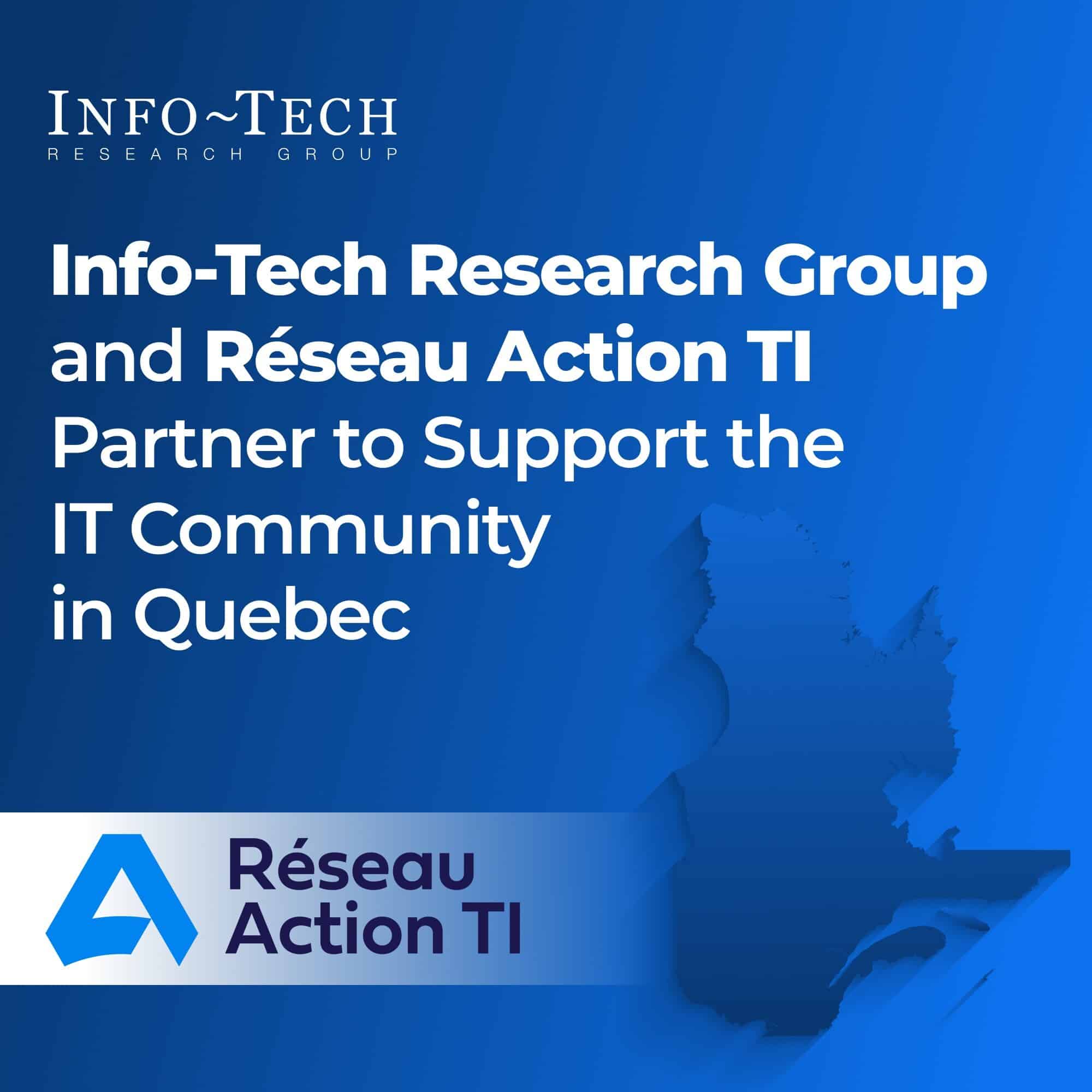 Réseau Action TI Members to Benefit from Partnership with Info-Tech ...