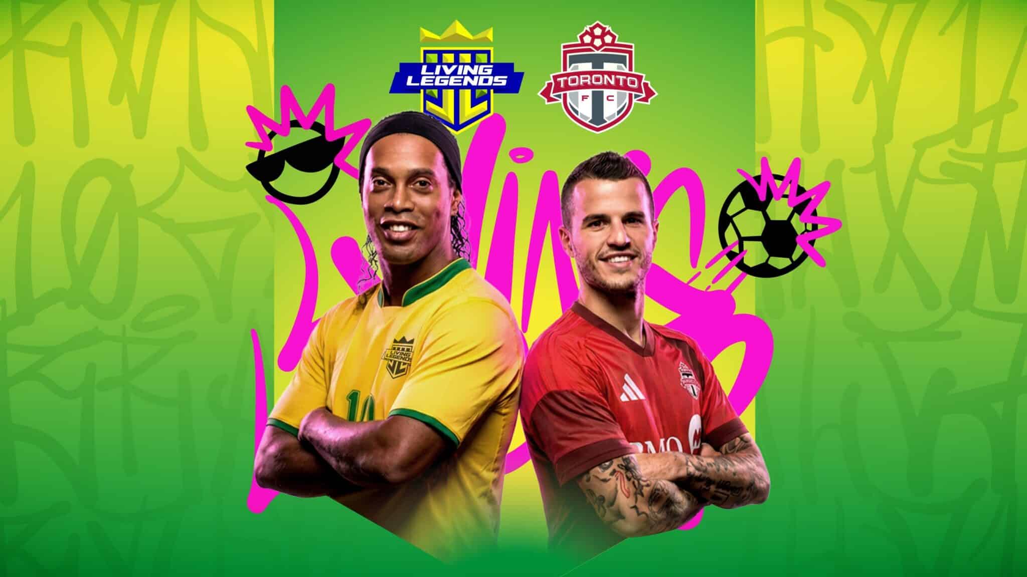 RONALDINHO TAKES TORONTO: GLOBAL FOOTBALL STAR LEADS BRAZIL LEGENDS ...