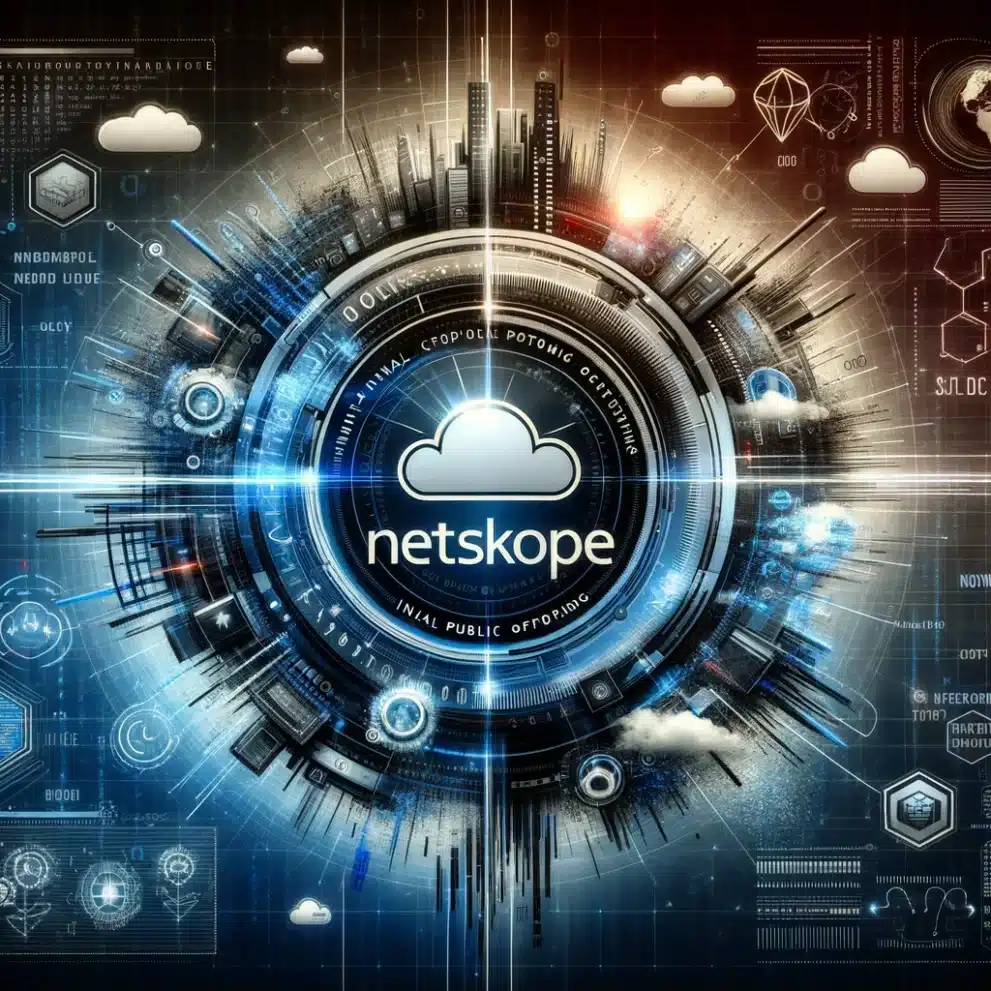 Netskope IPO, an overview - Cantech Letter