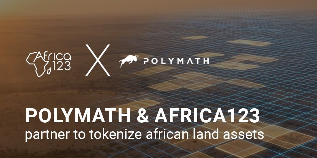 Polymath Partners with Africa123 to Bring Tokenized Land Infrastructure ...
